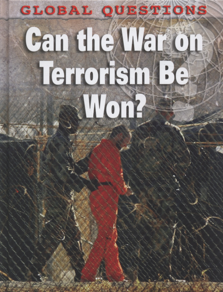 Global Questions: Can the War on Terrorism be Won? by Jamieson, Alison ...