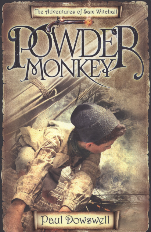 Powder monkey by Dowswell, Paul (9780747595953) | BrownsBfS