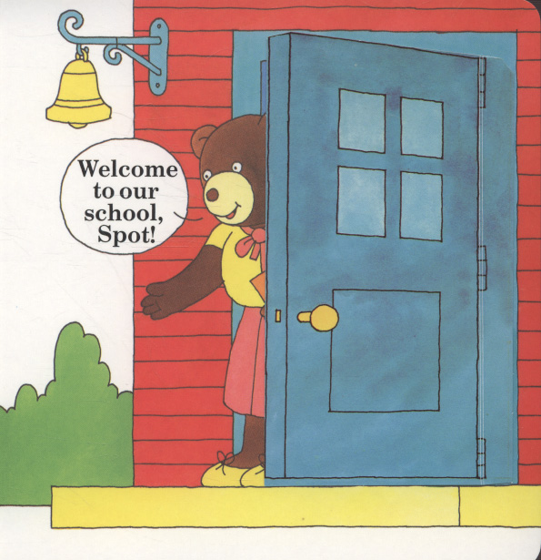 Spot goes to school by Hill, Eric (9780723263609) | BrownsBfS