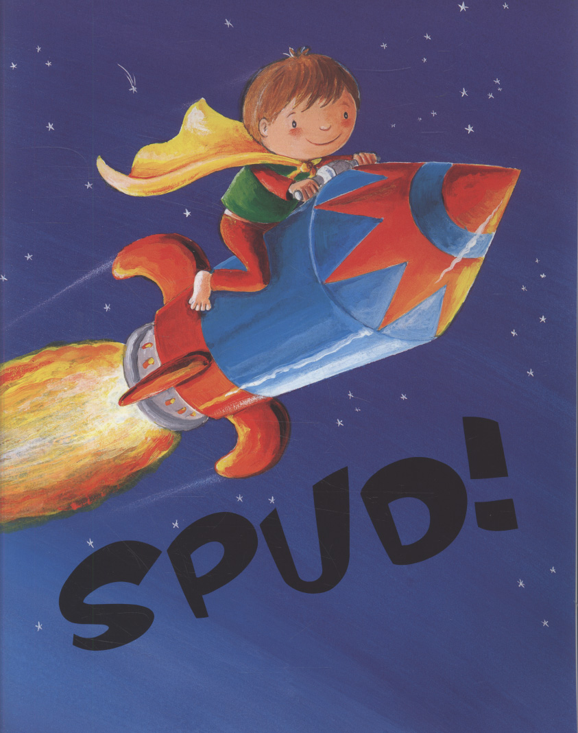 Super Spud and the Stinky Space Rescue by Lloyd, Sam (9781845069940 ...