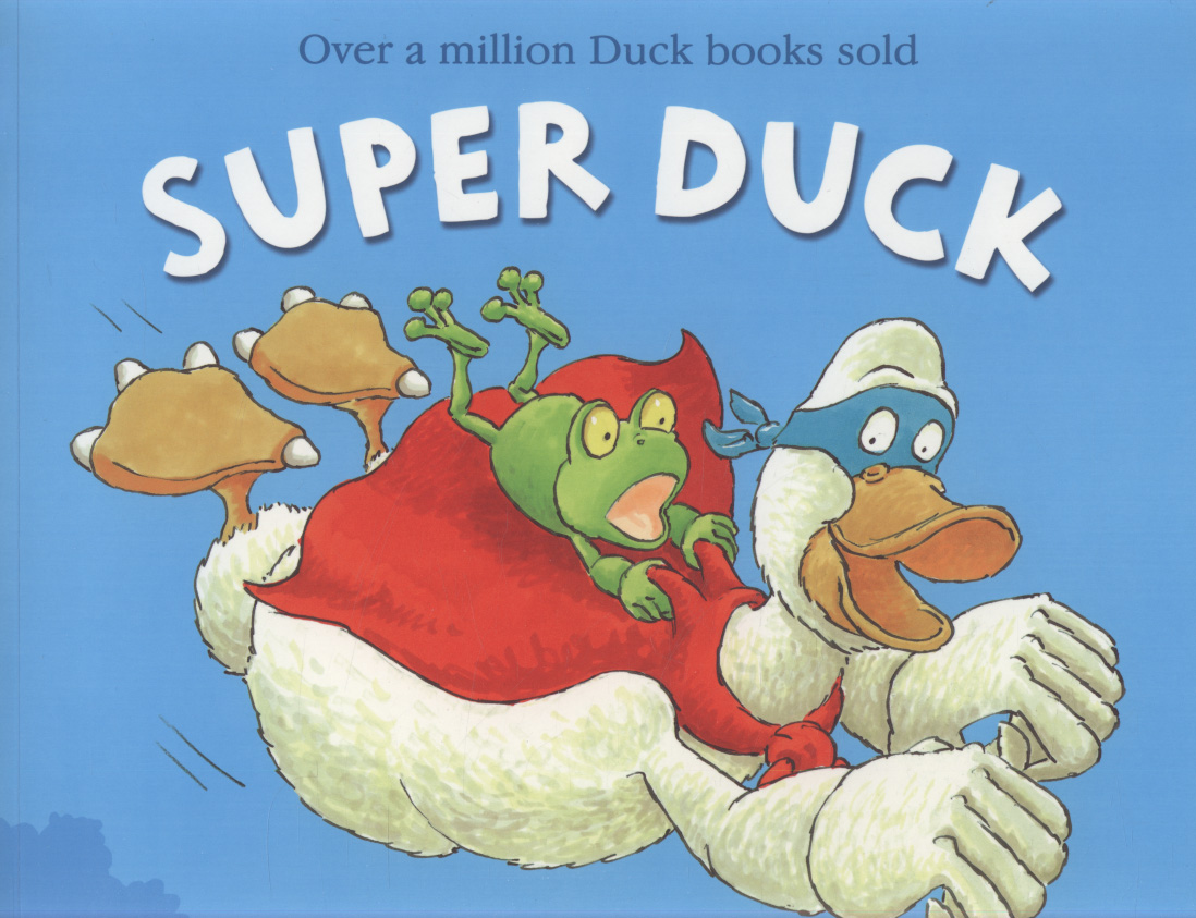 Super Duck by Alborough, Jez (9780007273270) | Browns Books