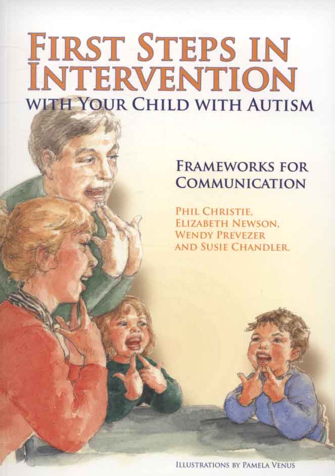 First Steps in Intervention with Your Child with Autism by Chandler ...