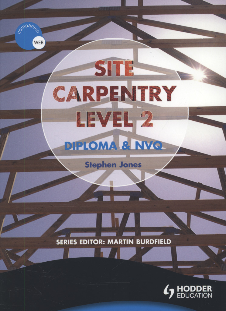 Site carpentry level 2 : diploma & NVQ