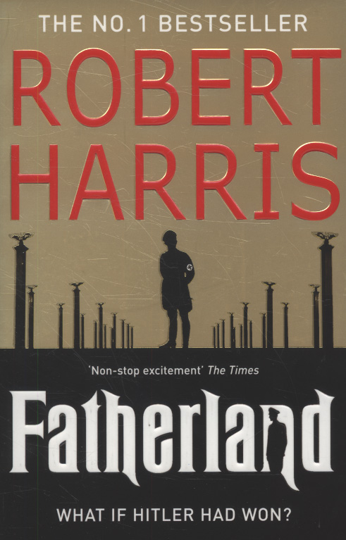 Fatherland by Harris, Robert (9780099527893) | BrownsBfS