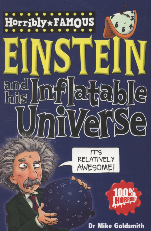 Albert Einstein and His Inflatable Universe by Goldsmith, Dr. Mike ...