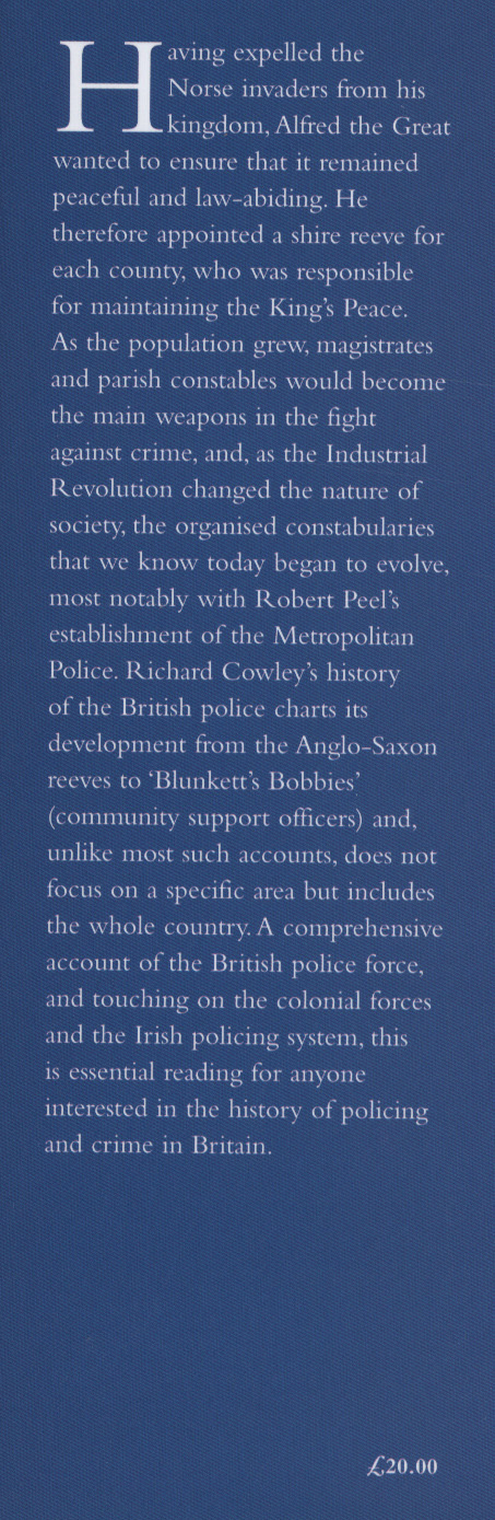 A History of the British Police by Cowley, Richard (9780752458915 ...