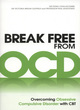 Break Free from OCD by Challacombe, Dr Fiona (9780091939694) | Browns Books