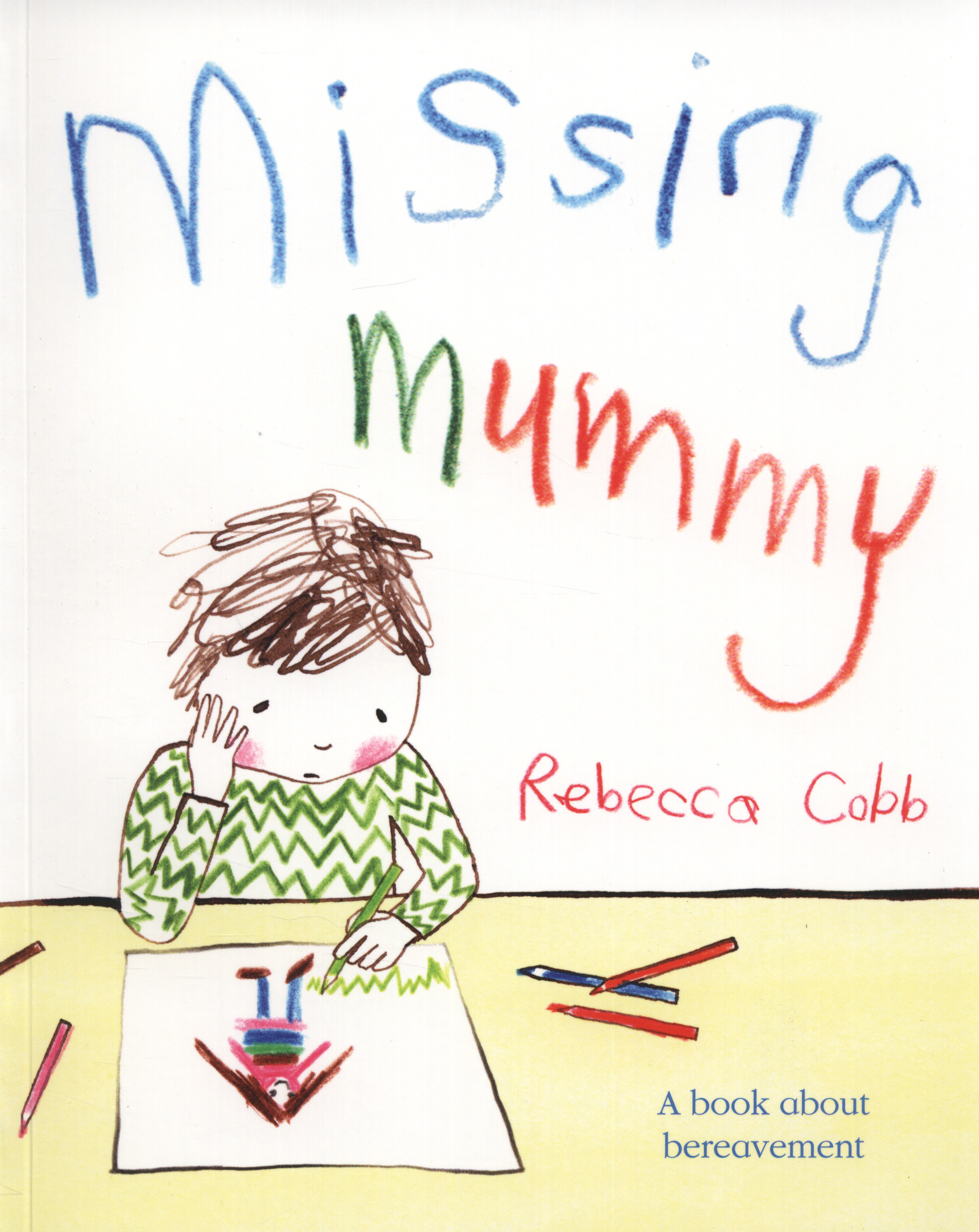 Missing Mummy by Cobb, Rebecca (9780230749511) | Browns Books