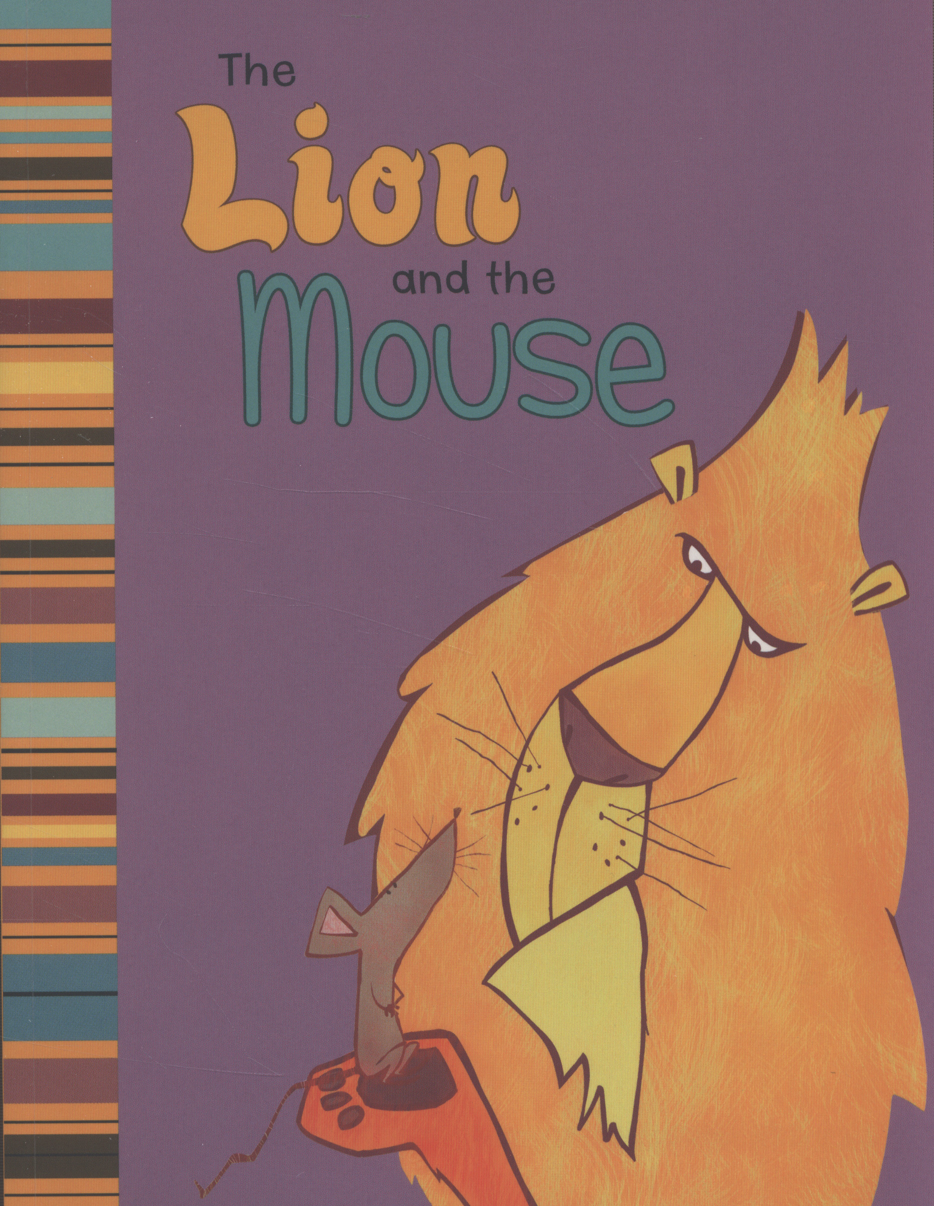 The lion and the mouse : an Aesop's fable by White, Mark (9781406242997 ...