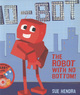 No-bot : the robot with no bottom! by Hendra, Sue (9780857074454 ...