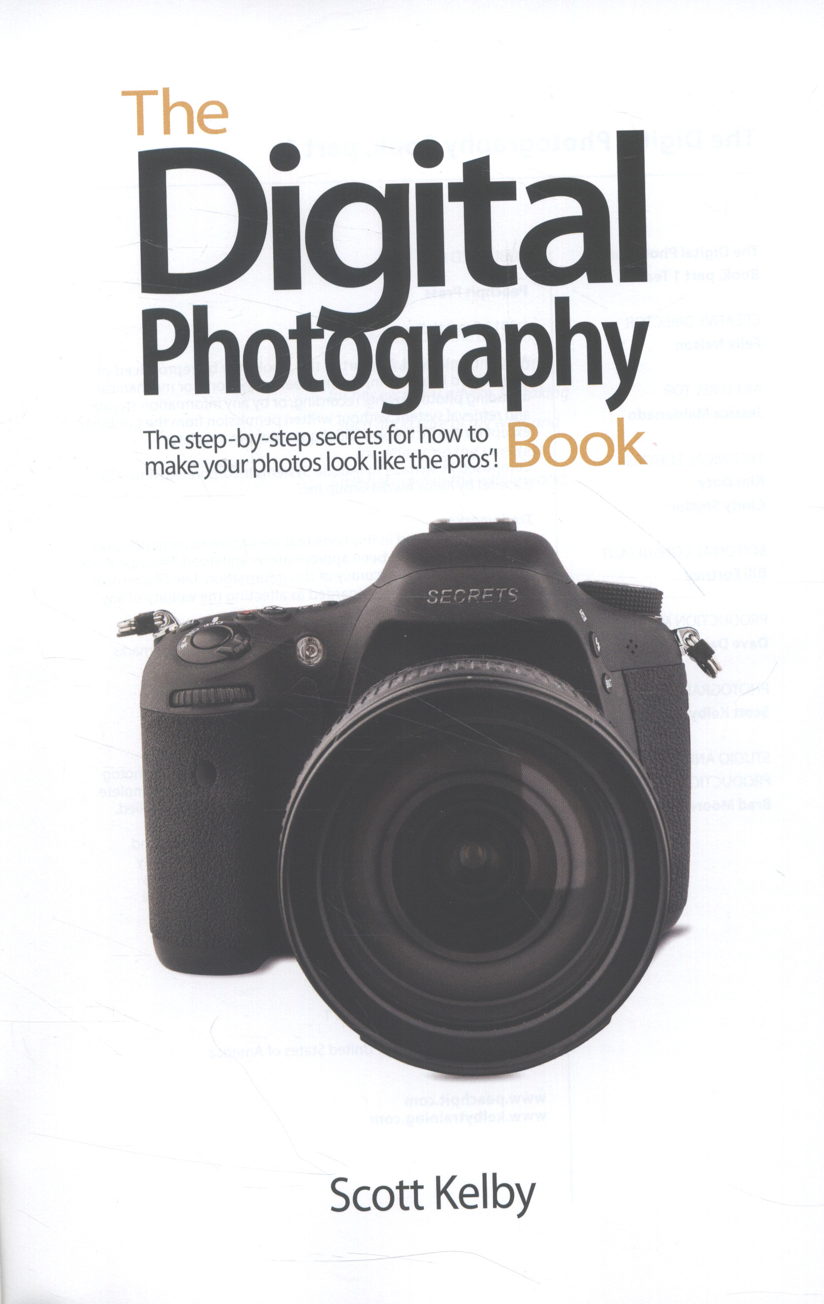 The digital photography book : the step-by-step secrets for how to make ...