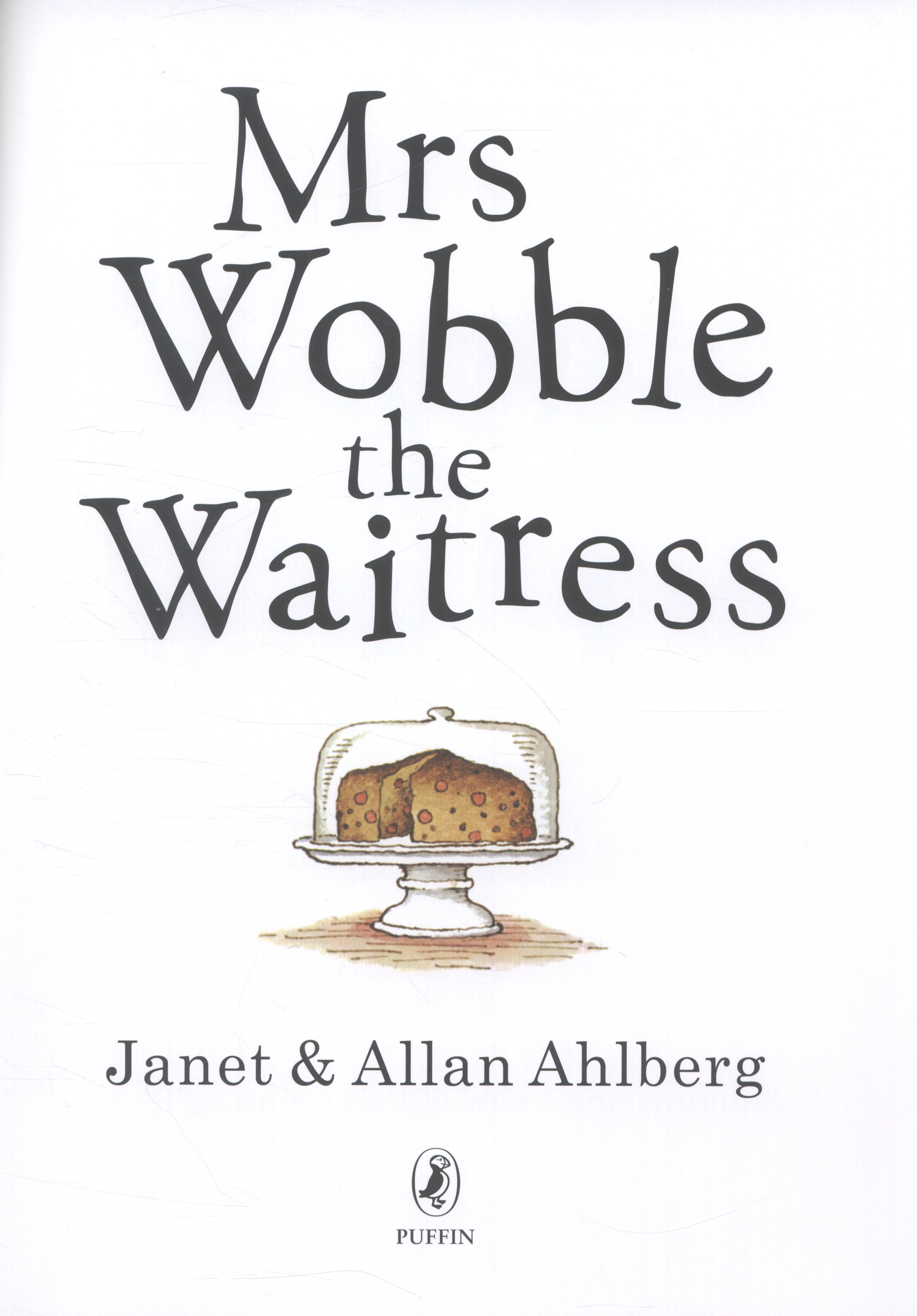 Mrs Wobble the waitress by Ahlberg, Allan (9780723275596) | BrownsBfS