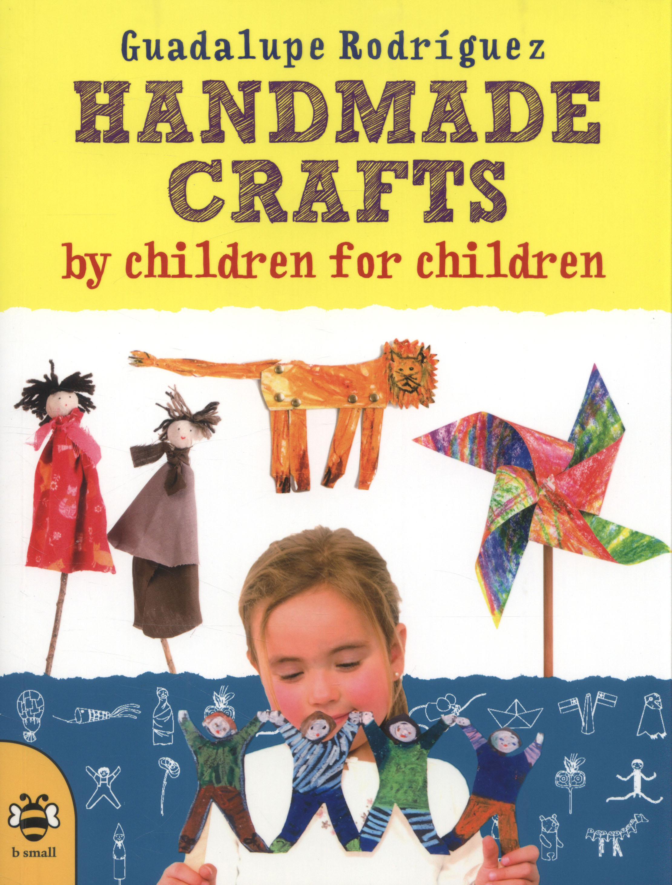 Handmade Crafts by Children for Children by Rodriguez, Guadalupe ...