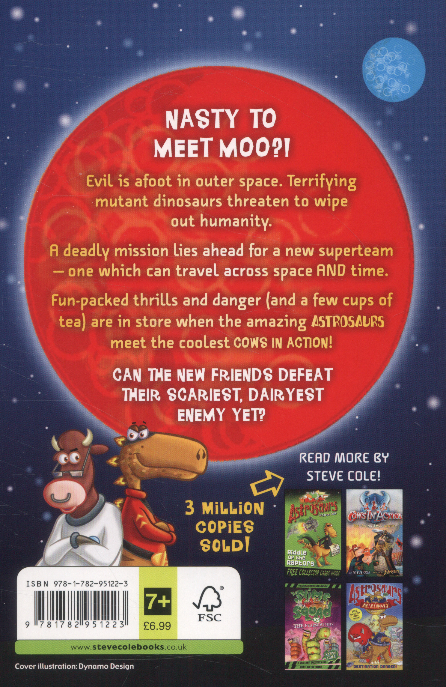 Astrosaurs Vs Cows In Action: The Dinosaur Moo-tants by Cole, Steve ...