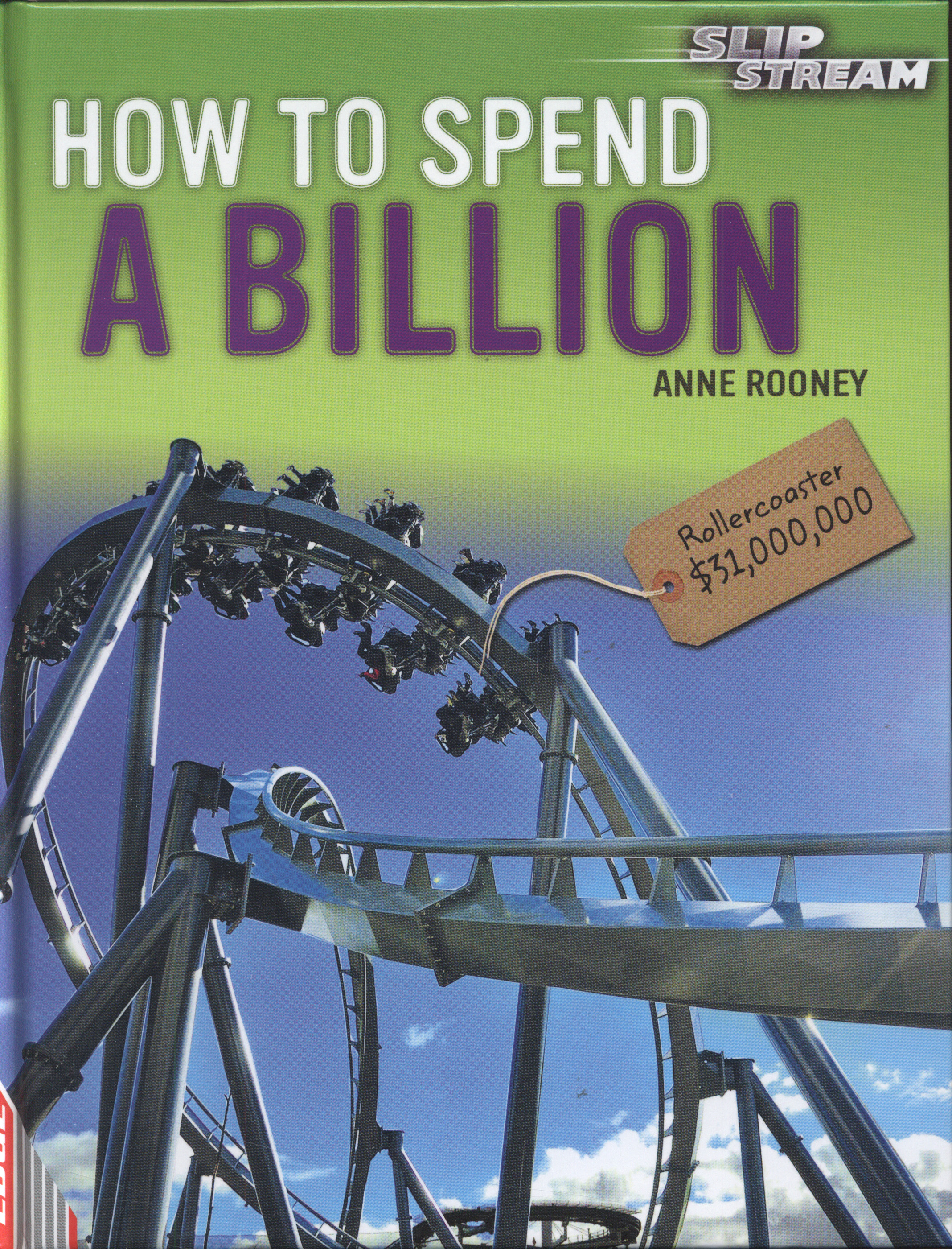 EDGE: Slipstream Non-Fiction Level 1: How to Spend a Billion by Rooney ...