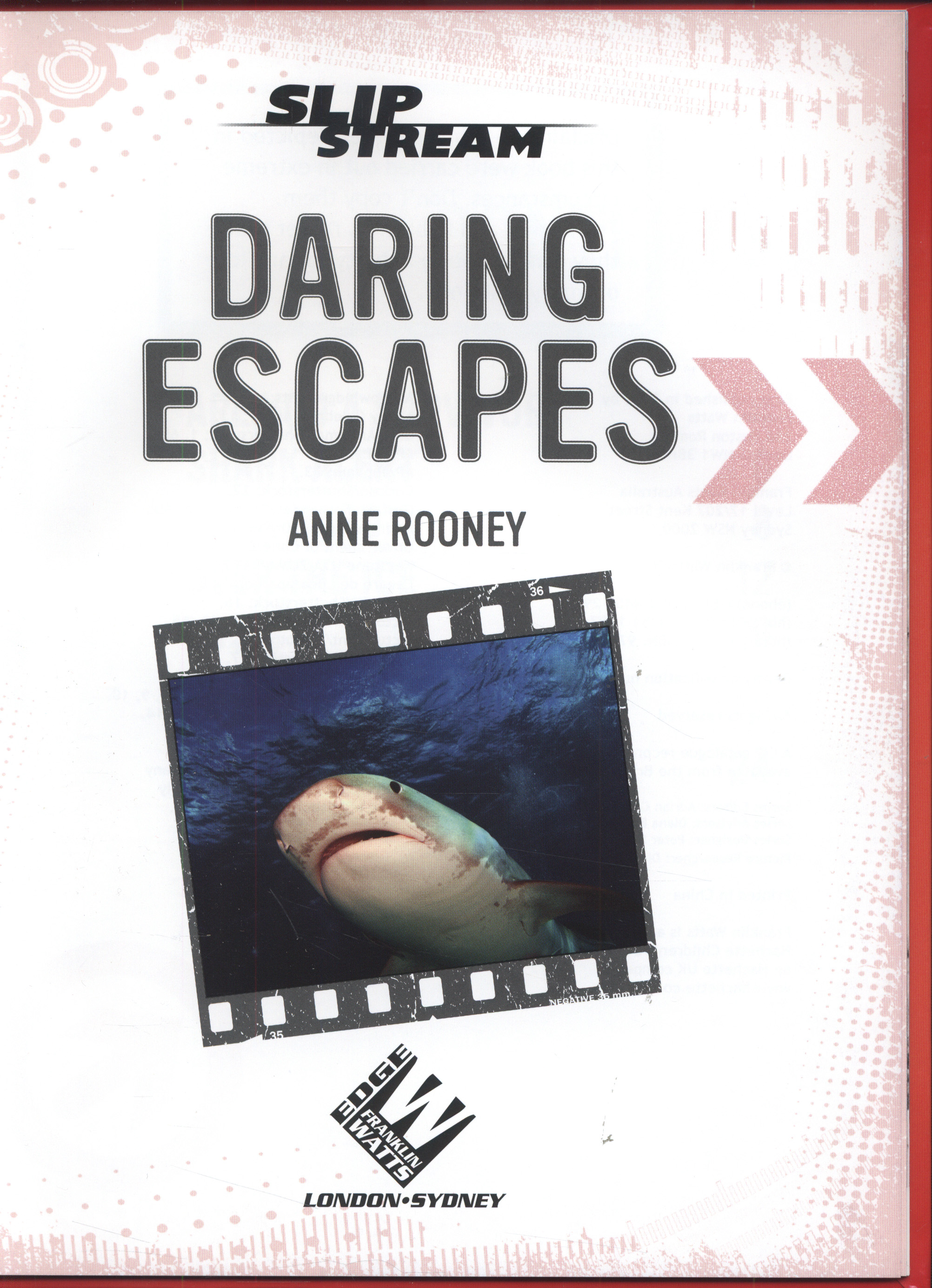 Daring escapes