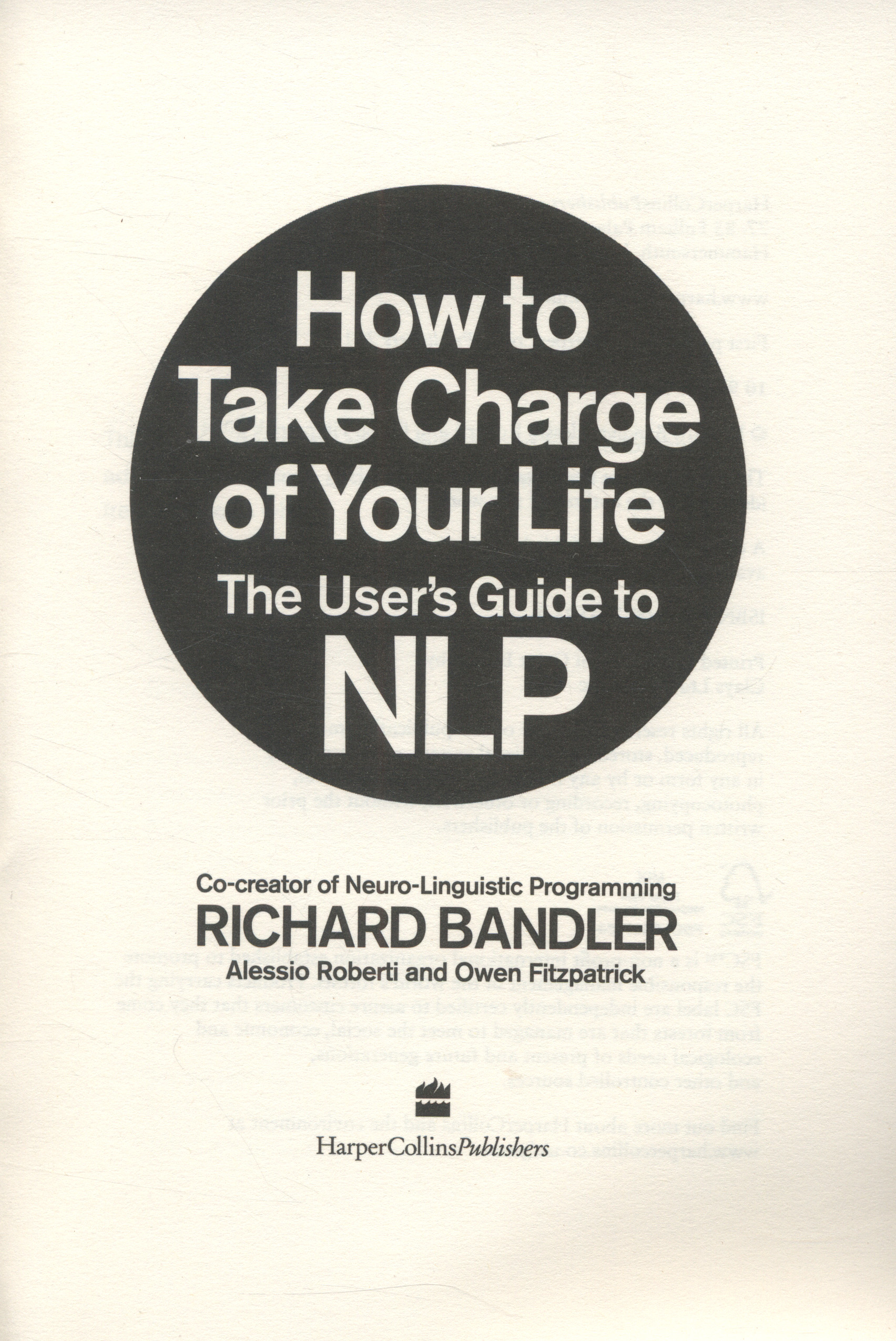 How to Take Charge of Your Life by Bandler, Richard (9780007555932 ...