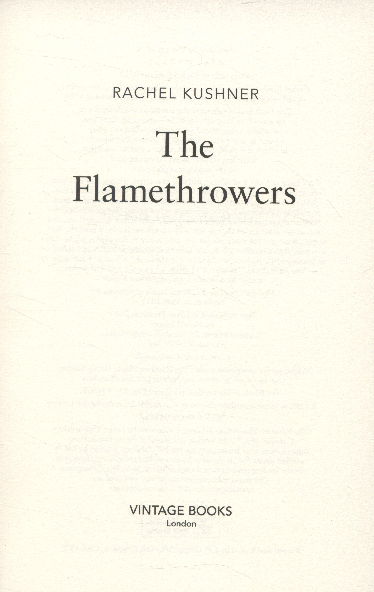 The Flamethrowers by Kushner, Rachel (9780099586982) | Browns Books