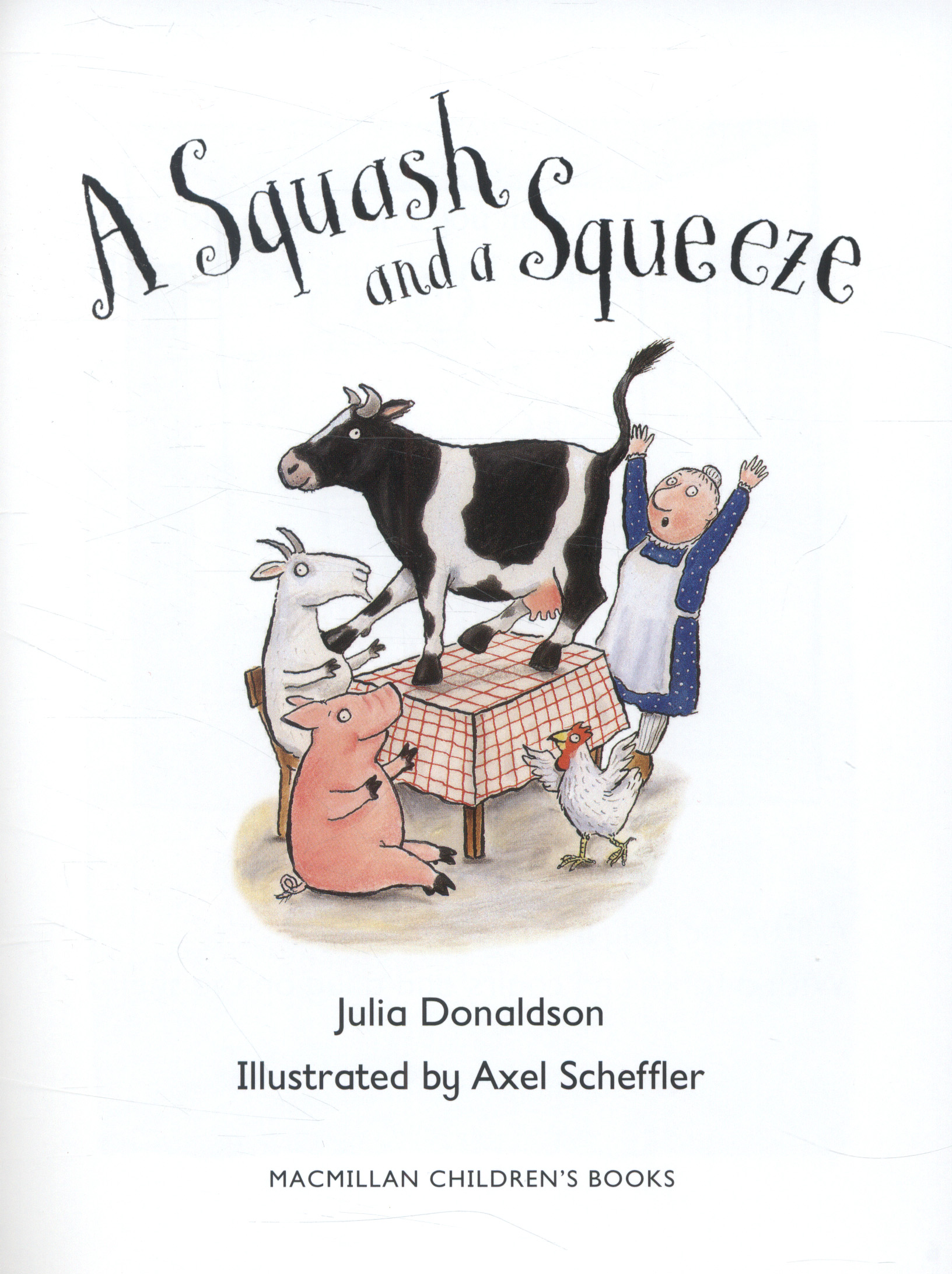 A squash and a squeeze by Donaldson, Julia (9781447236948) | BrownsBfS