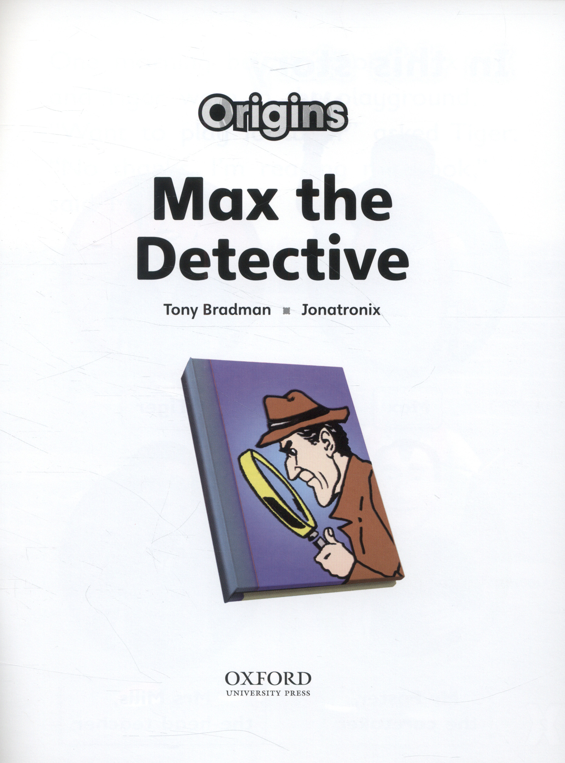 Max the detective by Bradman, Tony (9780198301387) | BrownsBfS