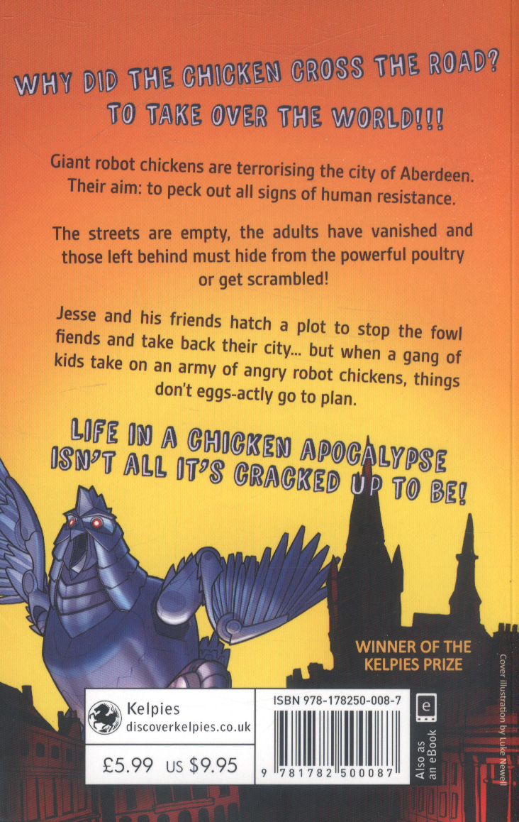 Attack of the Giant Robot Chickens by McCall, Alex (9781782500087 ...