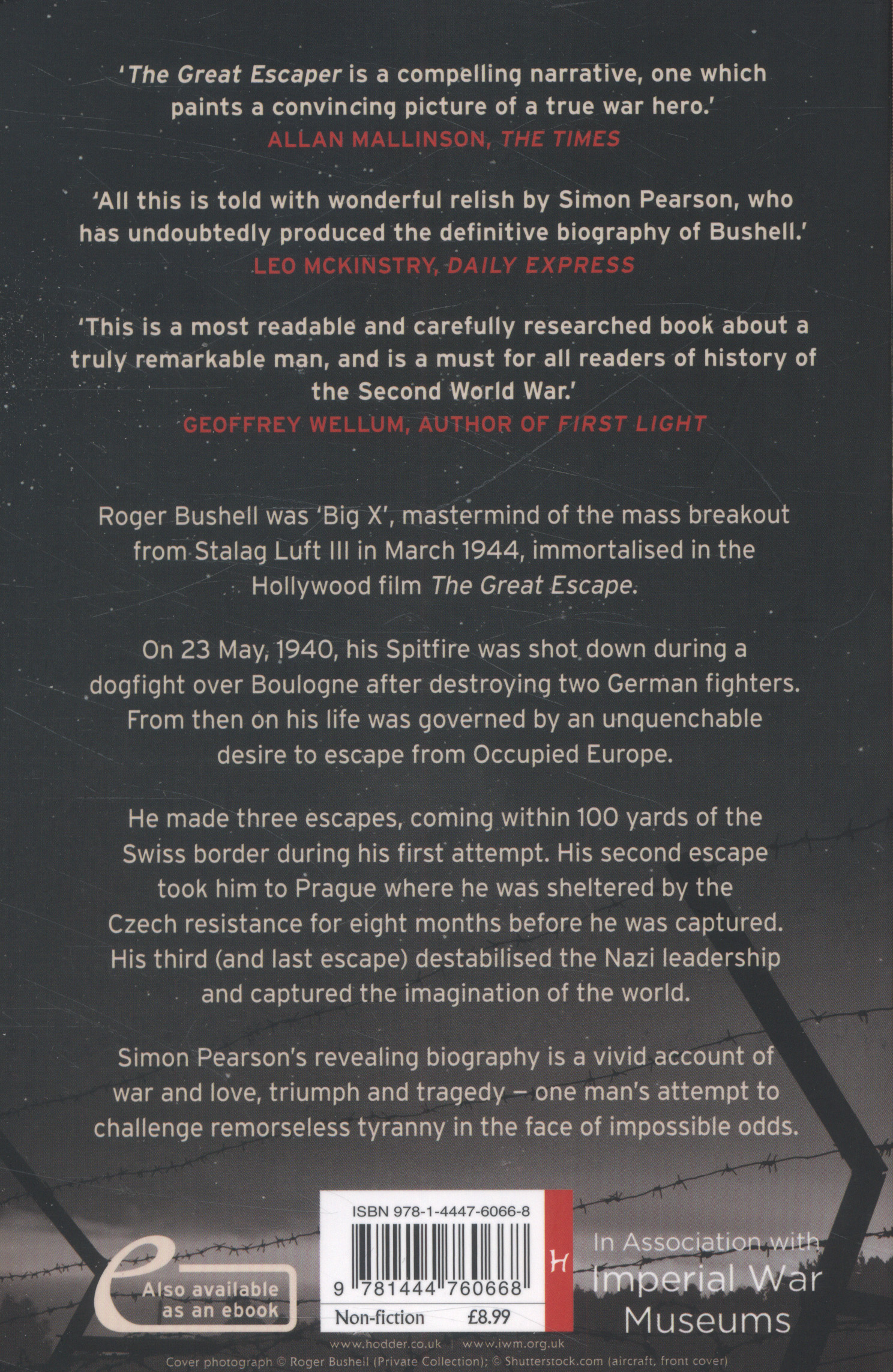 The Great Escaper : The Life and Death of Roger Bushell