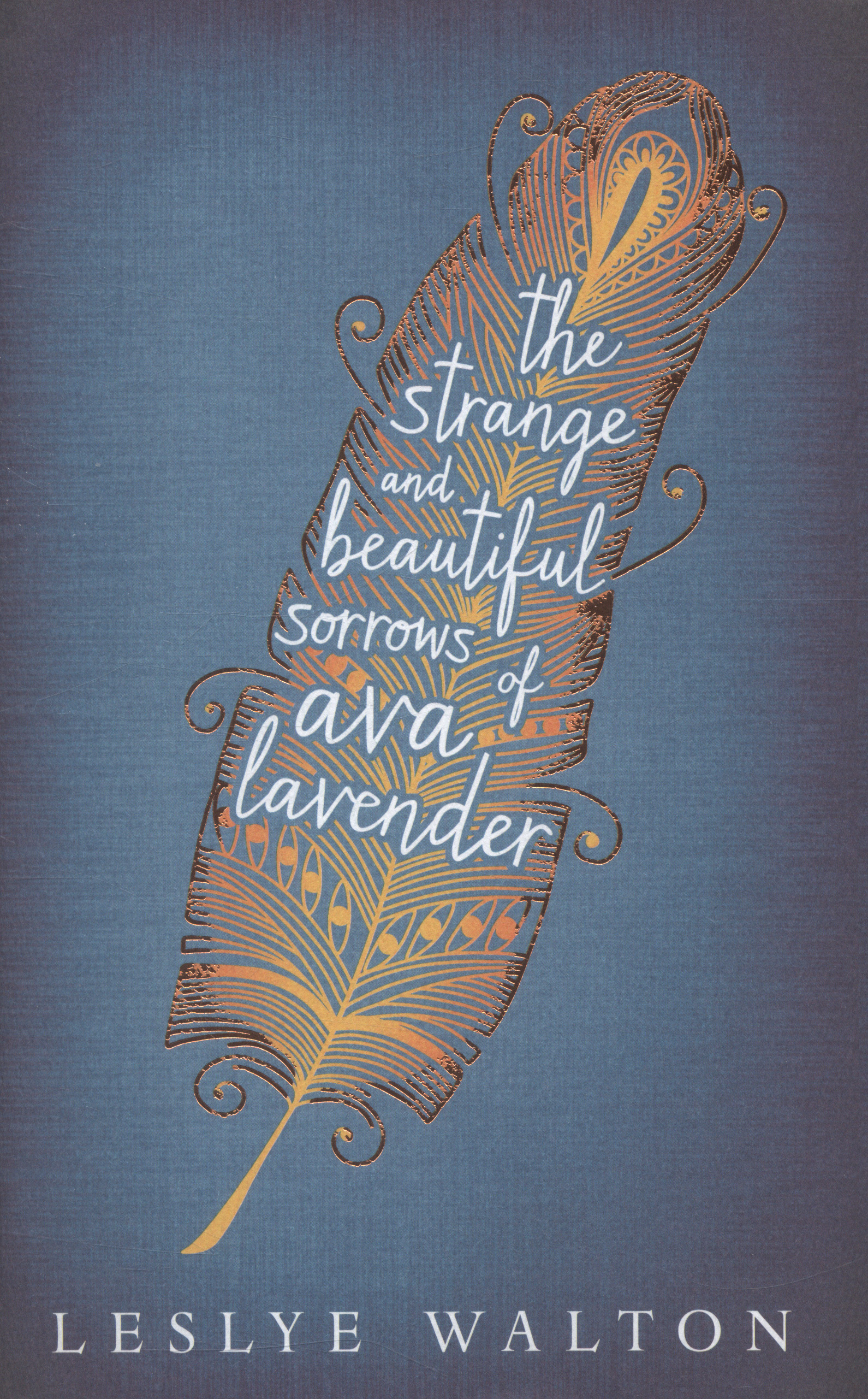 The strange and beautiful sorrows of Ava Lavender