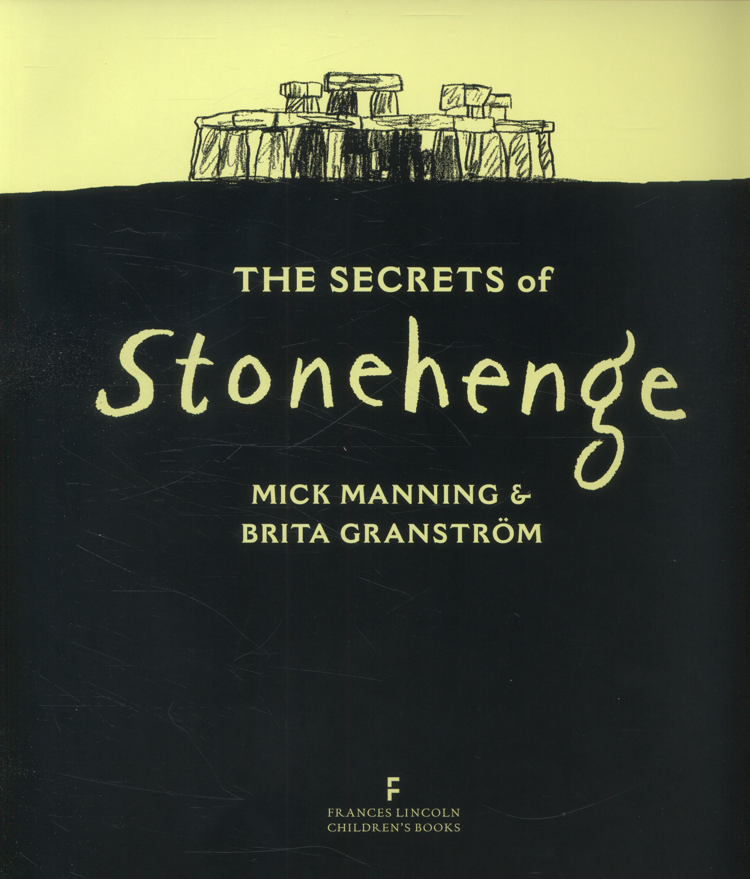 The Secrets of Stonehenge by Manning, Mick (9781847805201) | Browns Books