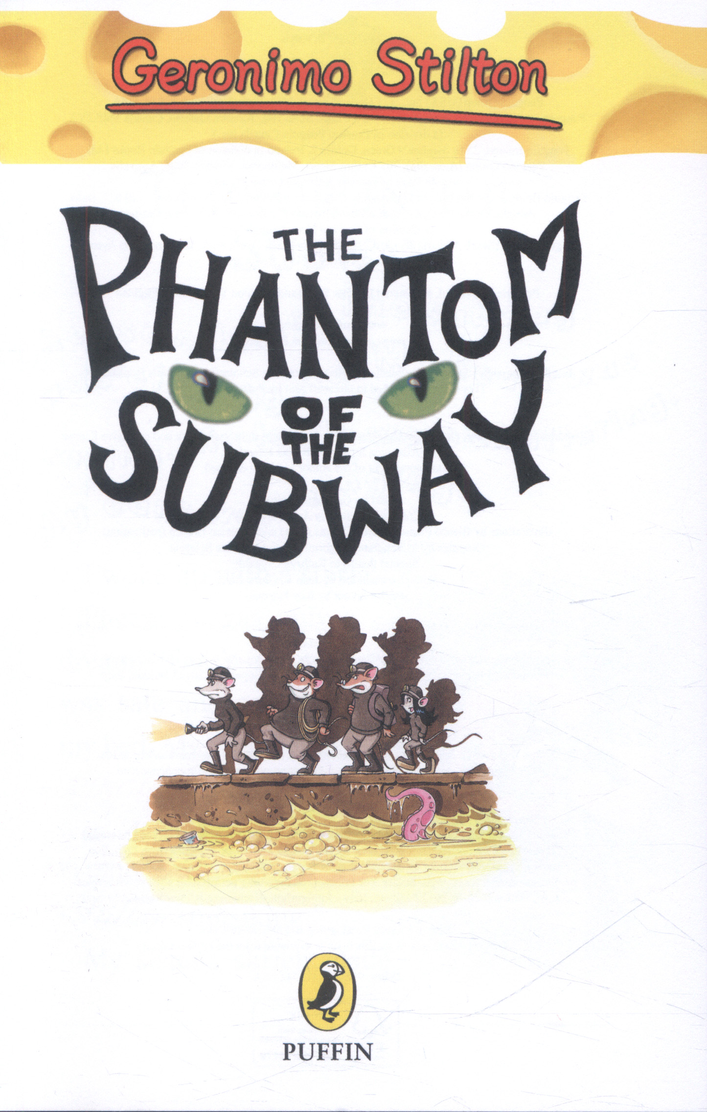 The Phantom of the Subway by Stilton, Geronimo (9780141341378) | Browns ...