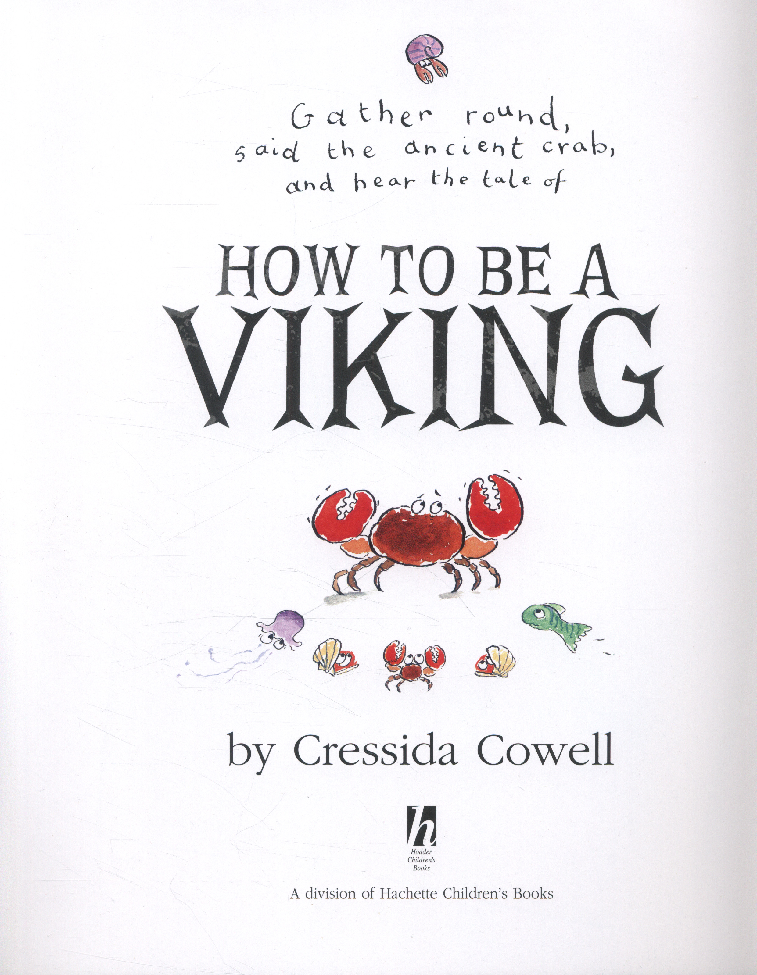How to be a Viking by Cowell, Cressida (9781444921366) | BrownsBfS