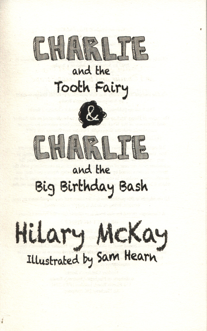 Charlie and the Tooth Fairy and Charlie and the Big Birthday Bash by ...