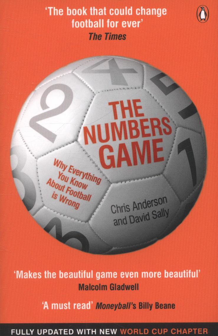 The numbers game : why everything you know about football is wrong by ...