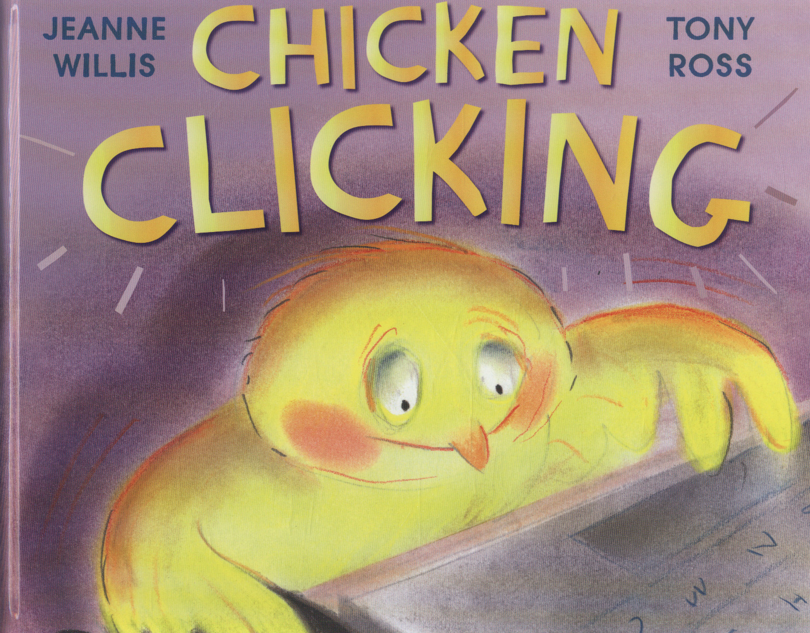 Chicken clicking by Willis, Jeanne (9781783440528) | BrownsBfS