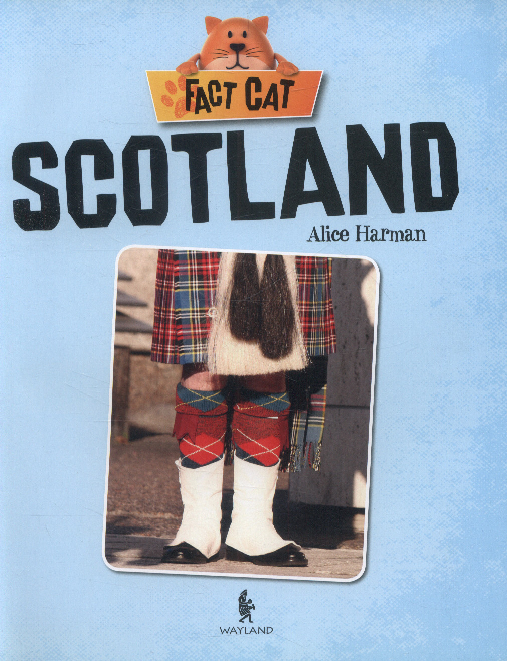 Fact Cat: United Kingdom: Scotland by Harman, Alice (9780750284394 ...