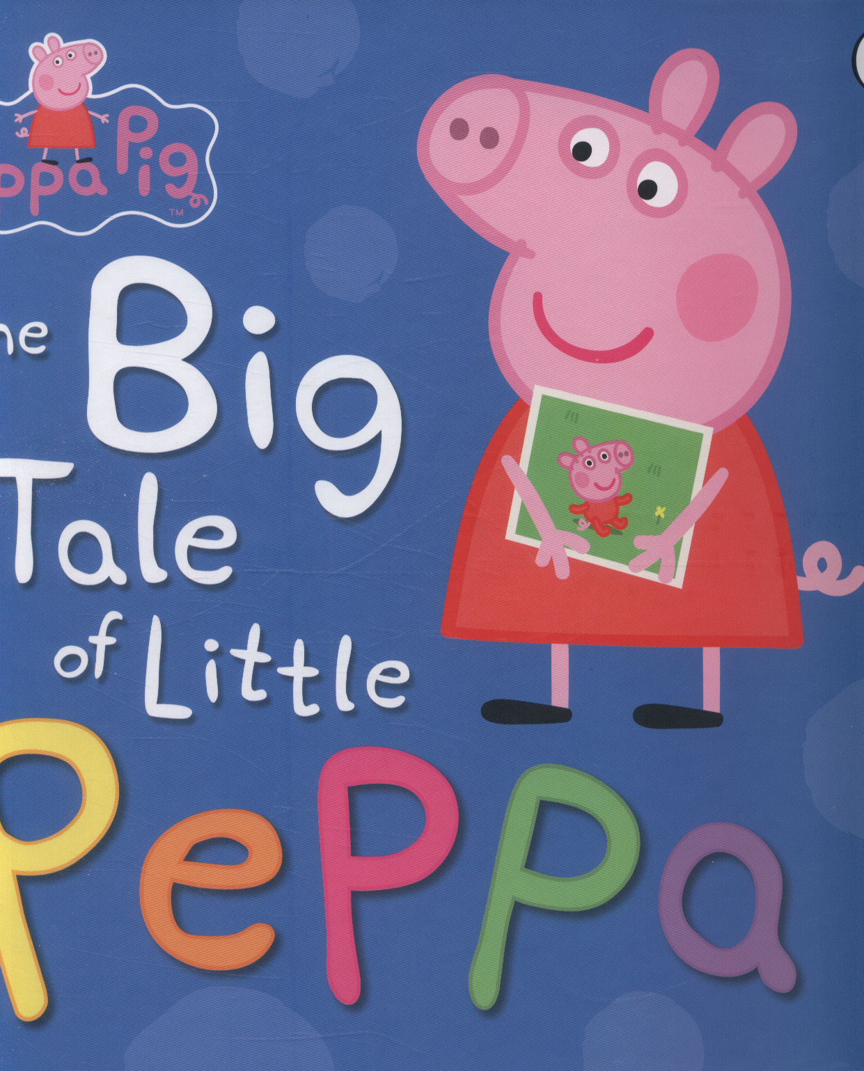 Peppa Pig: The Big Tale of Little Peppa by Peppa Pig (9780723293132 ...