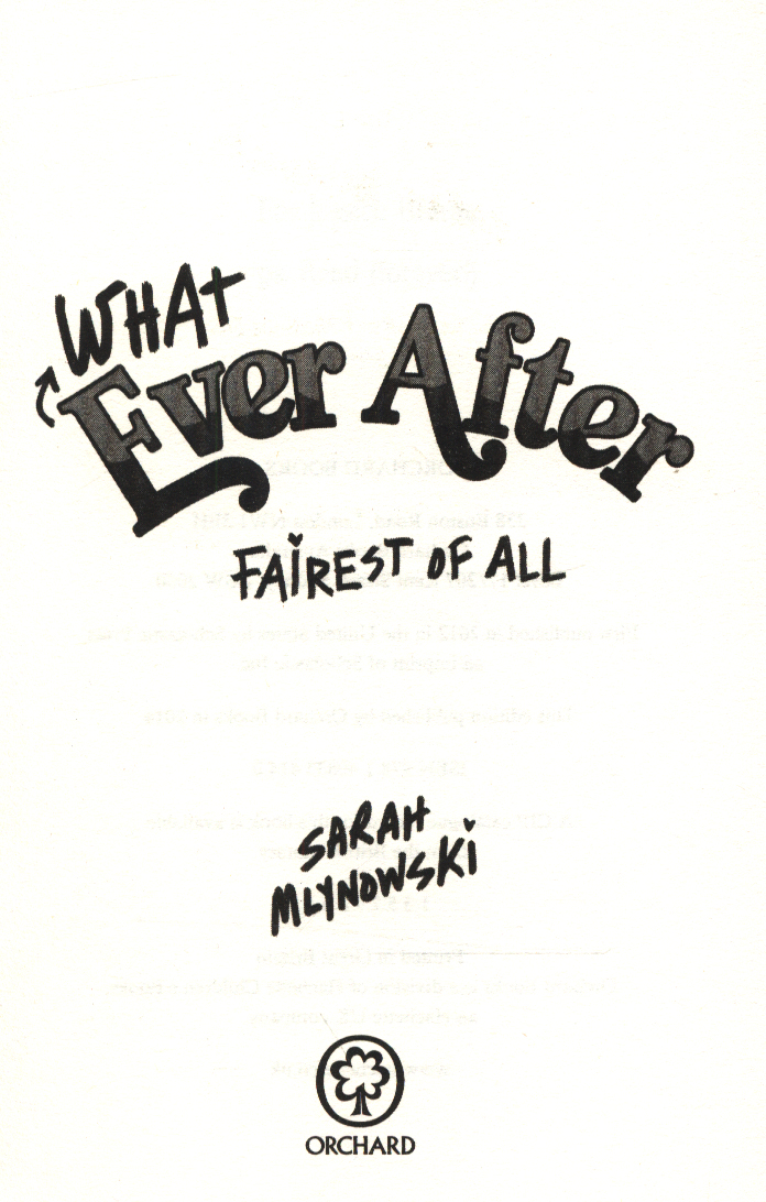Whatever After: Fairest of All by Mlynowski, Sarah (9781408334140 ...