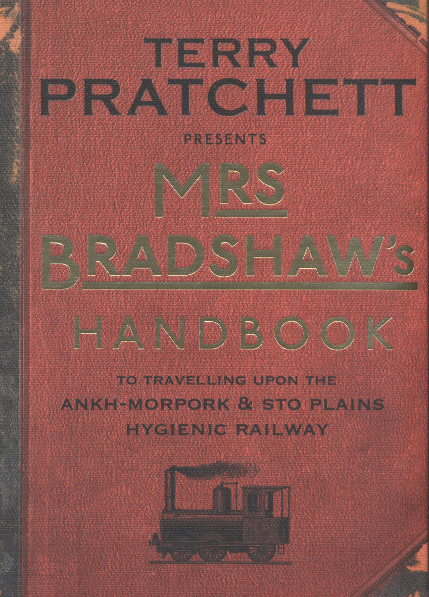 Mrs Bradshaw's Handbook by Pratchett, Terry (9780857522436) | Browns Books