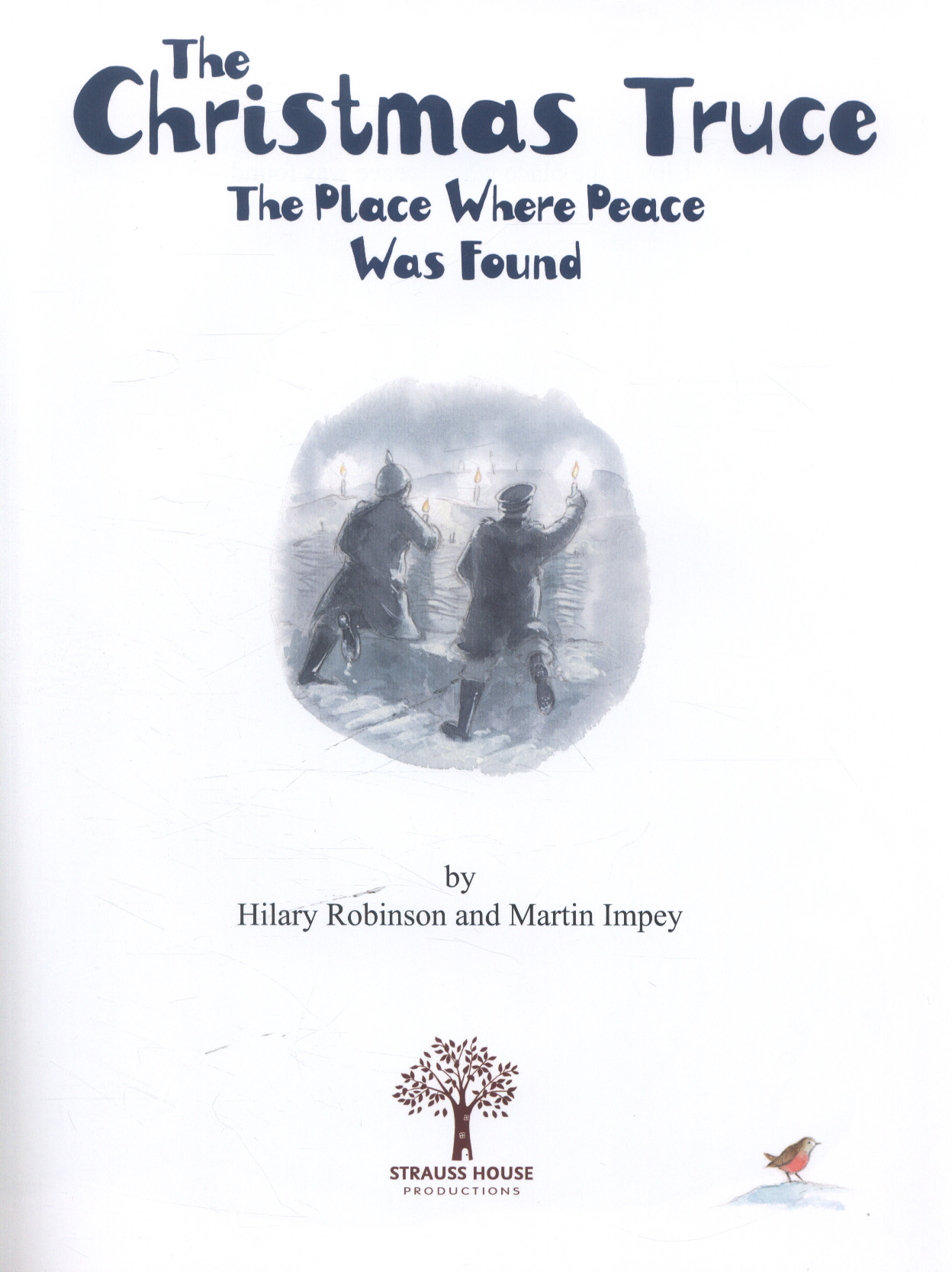 The Christmas Truce by Robinson, Hilary (9780957124578) | Browns Books