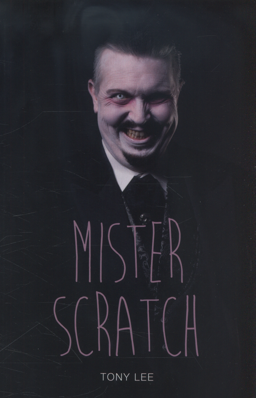 Mister Scratch by Lee, Tony (9781781479612) | BrownsBfS