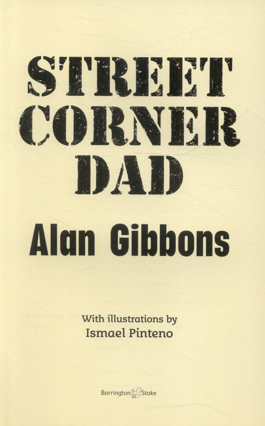 Street Corner Dad by Gibbons, Alan (9781781124376) | Browns Books