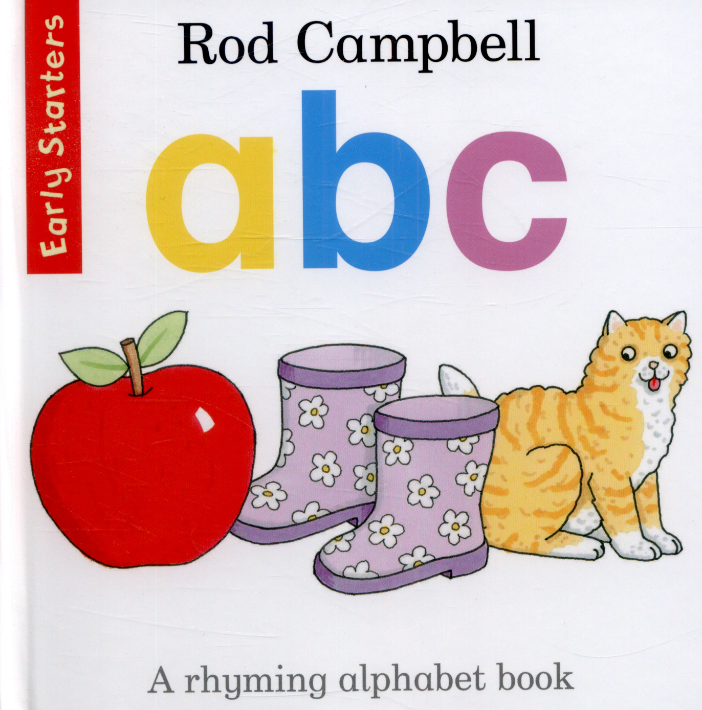 ABC : a rhyming alphabet book by Campbell, Rod (9781447282525) | BrownsBfS
