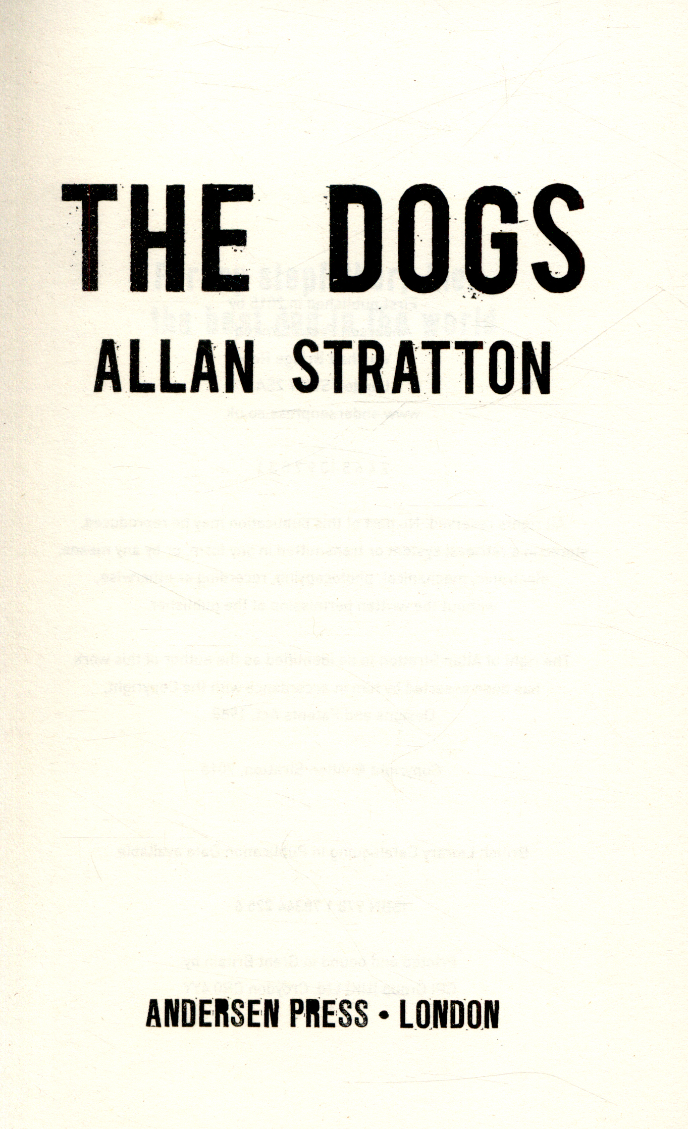 The dogs by Stratton, Allan (9781783442256) | BrownsBfS