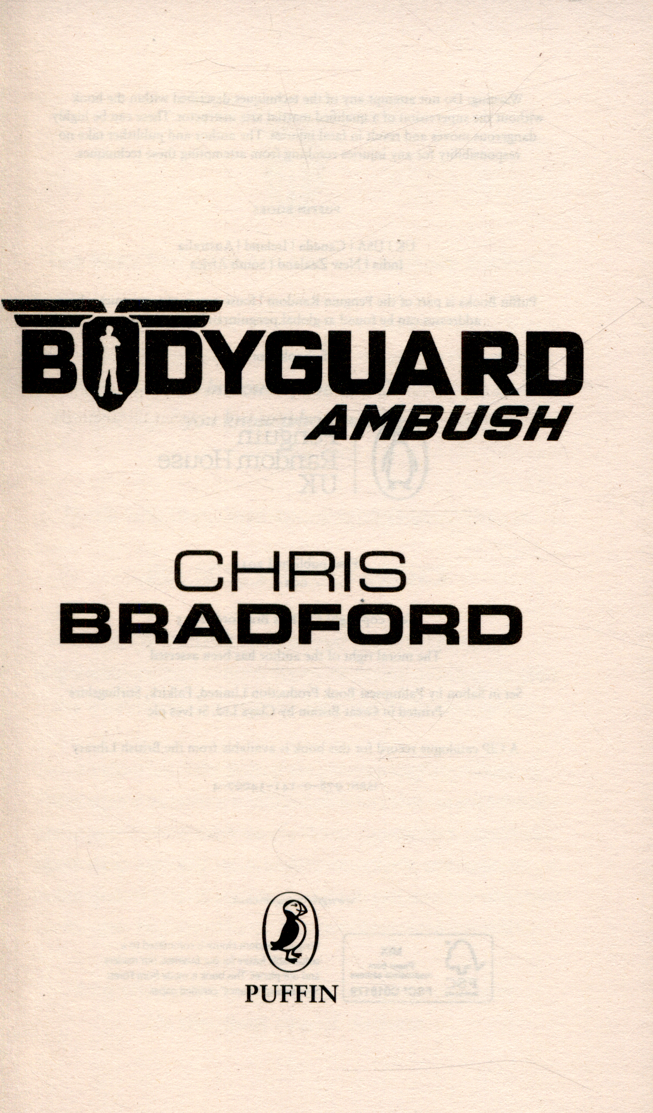 Bodyguard: Ambush (Book 3) by Bradford, Chris (9780141340074) | Browns ...