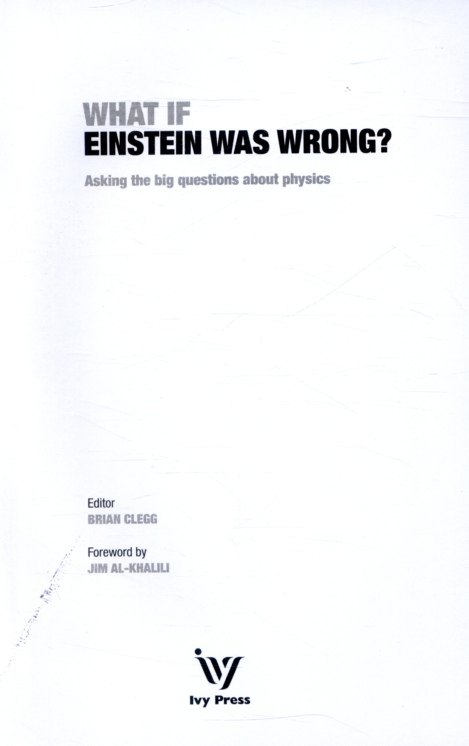 What If Einstein Was Wrong? by Al-Khalili, Jim (9781782402503) | Browns ...