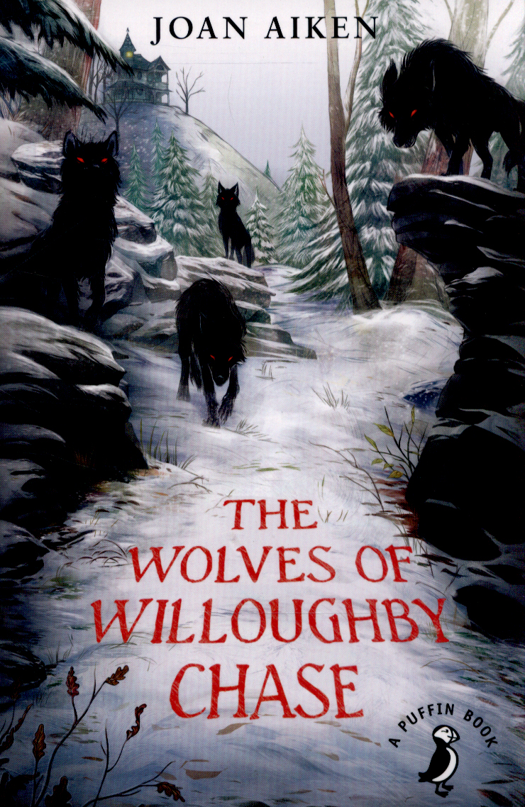 The wolves of Willoughby Chase by Aiken, Joan (9780141362663) | BrownsBfS