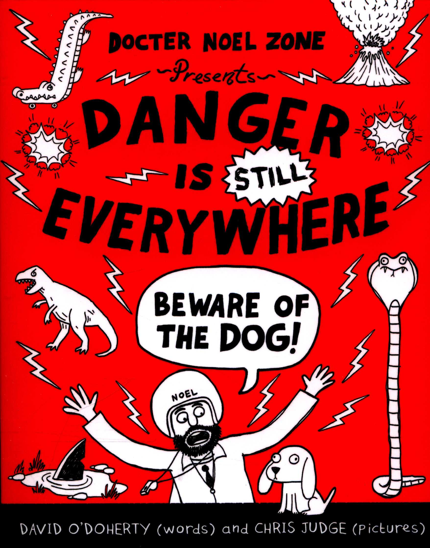 Danger is Still Everywhere: Beware of the Dog (Danger is Everywhere ...