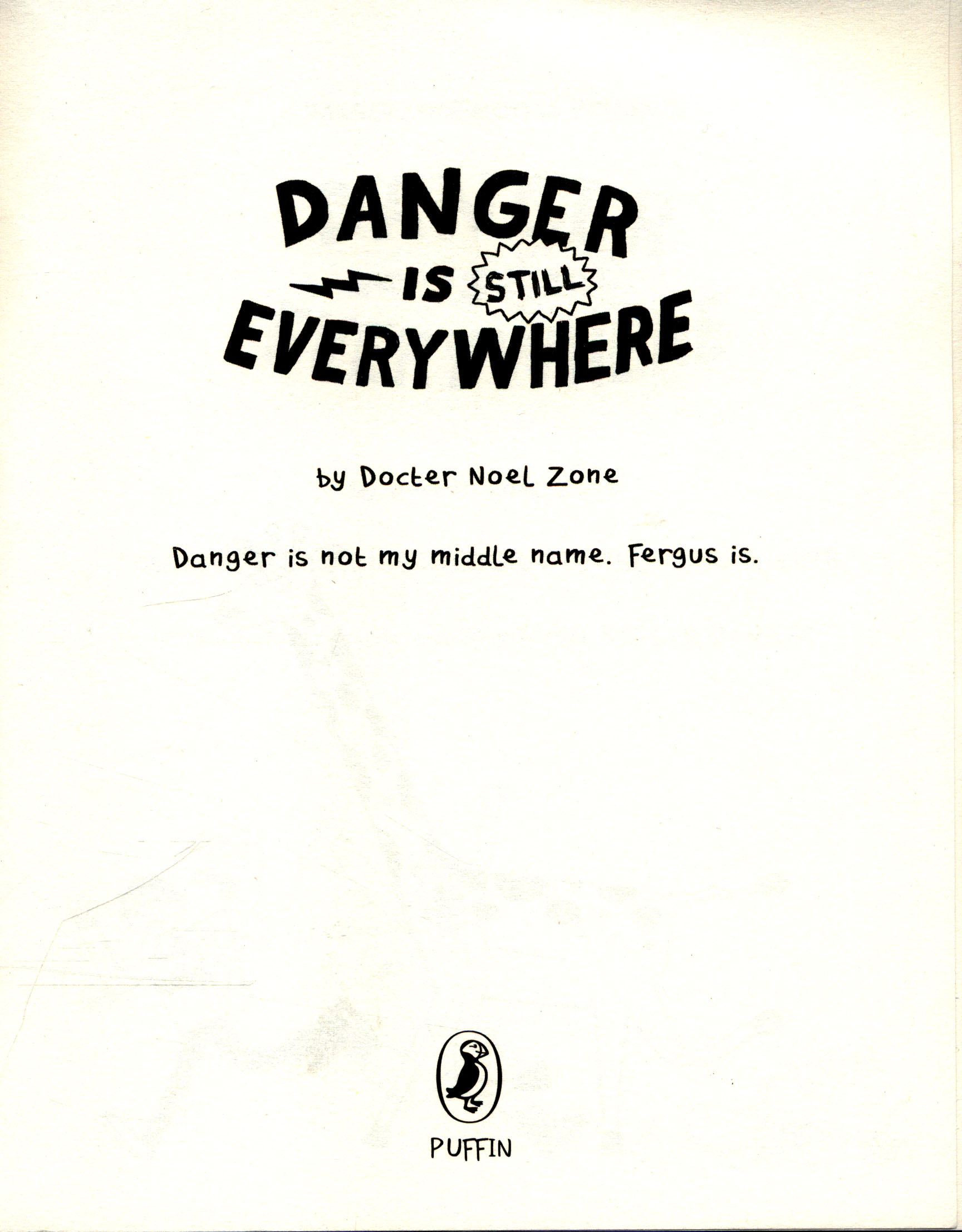 Danger is Still Everywhere: Beware of the Dog (Danger is Everywhere ...