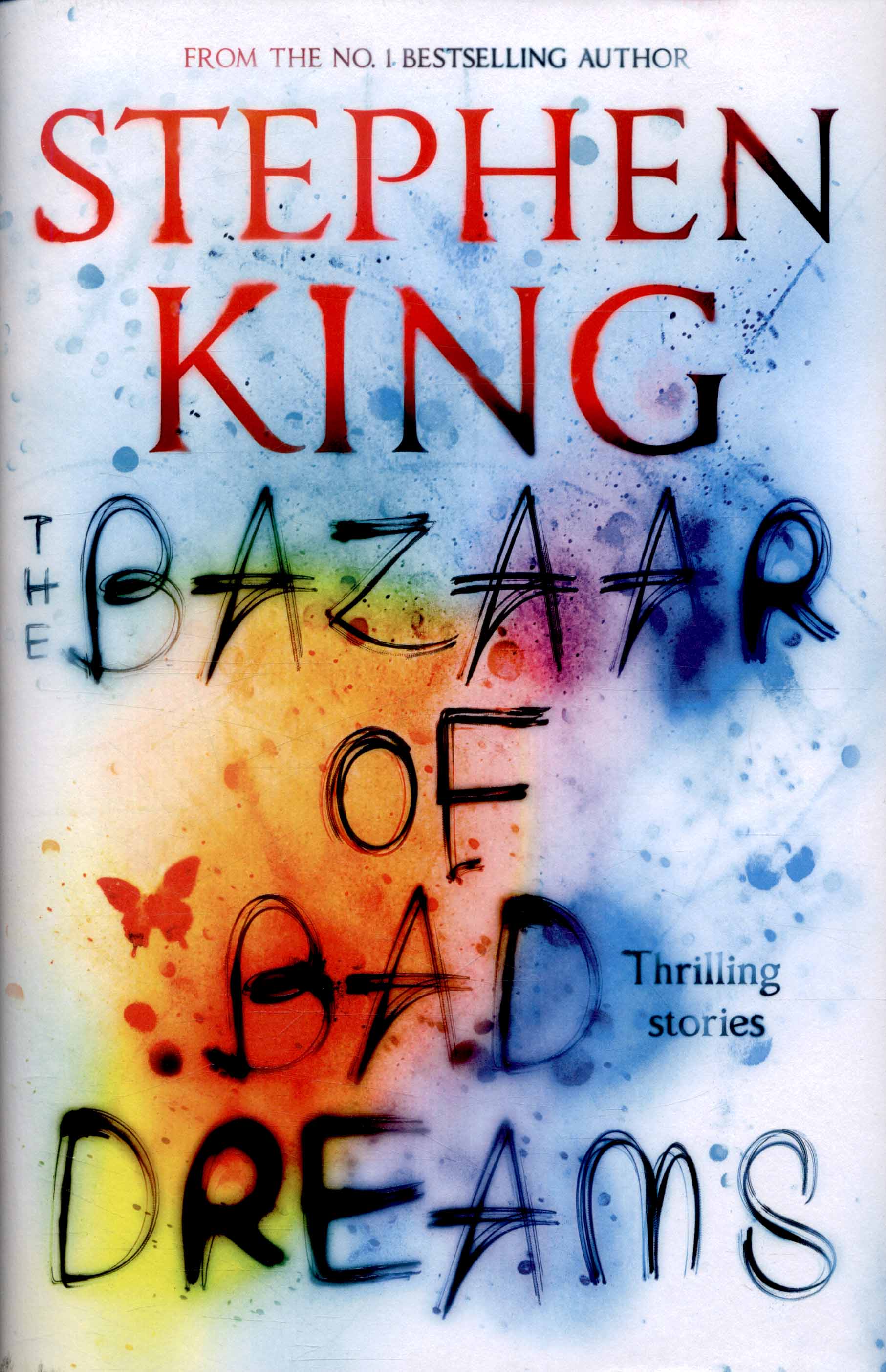 The bazaar of bad dreams by King, Stephen (9781473698888) | BrownsBfS