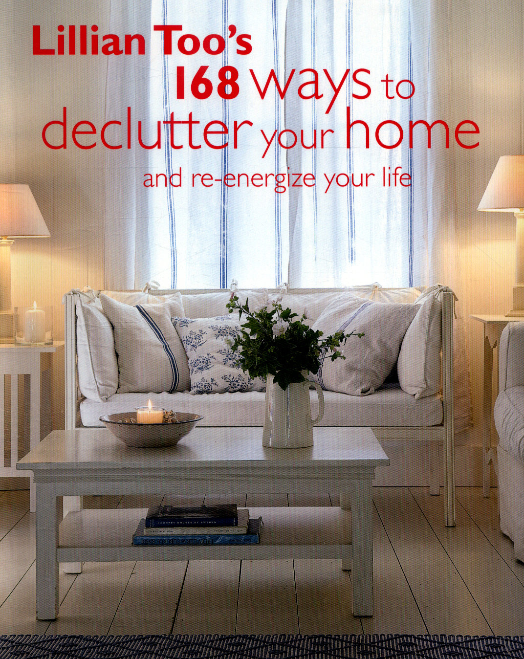 Lillian Too's 168 Ways to Declutter Your Home by Too, Lillian ...