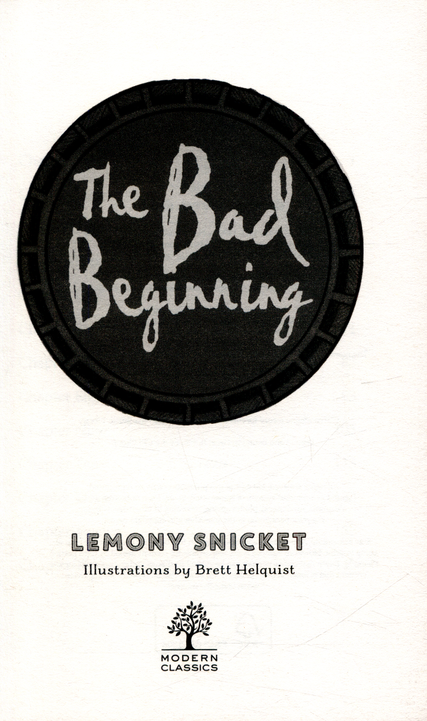 The bad beginning by Snicket, Lemony (9781405281782) | BrownsBfS